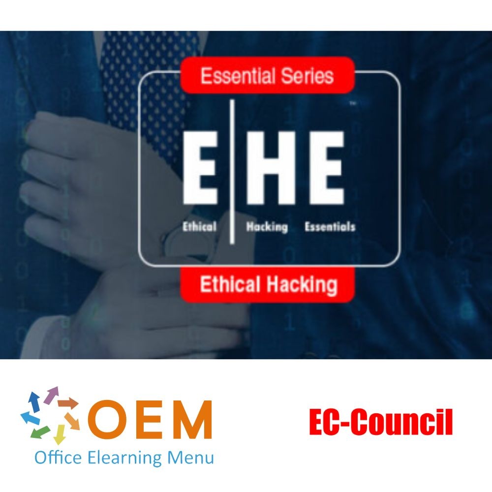 Ethical Hacking Essentials (EHE) Training - OEM Ethical Hacking Essentials (EHE) Training - OEM