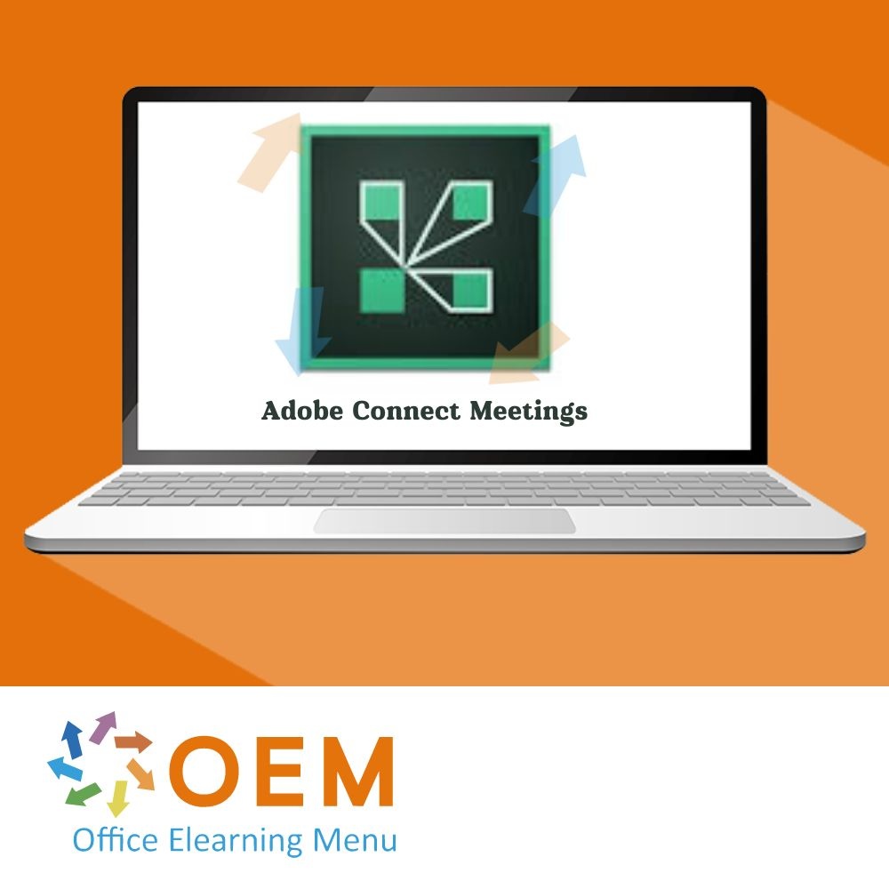 Adobe Connect Meetings Course E-Learning - OEM ICT Training & Advice