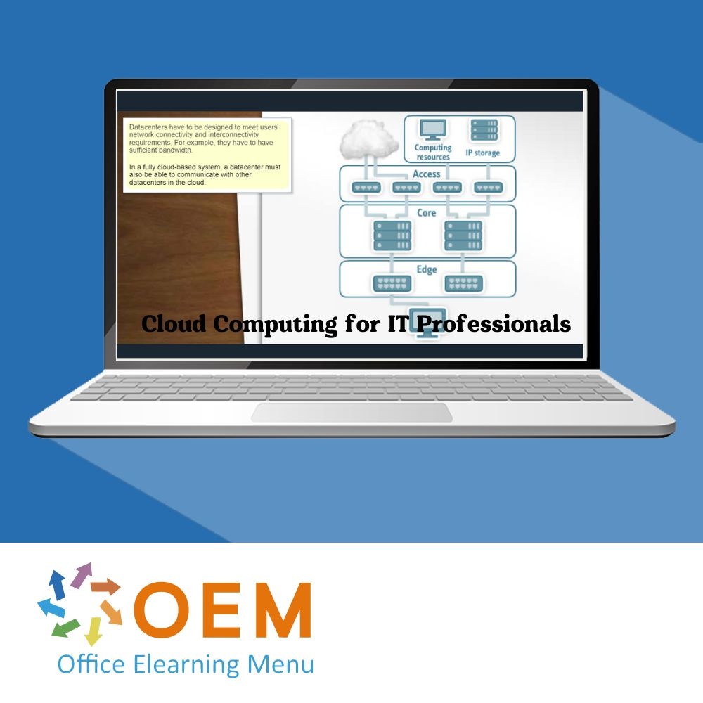 Cloud Computing for IT Professionals E-Learning Training - OEM ICT Trainingen & Advies