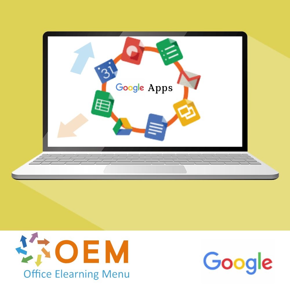 Google Apps Course Training Online E-Learning - OEM ICT Training & Advice