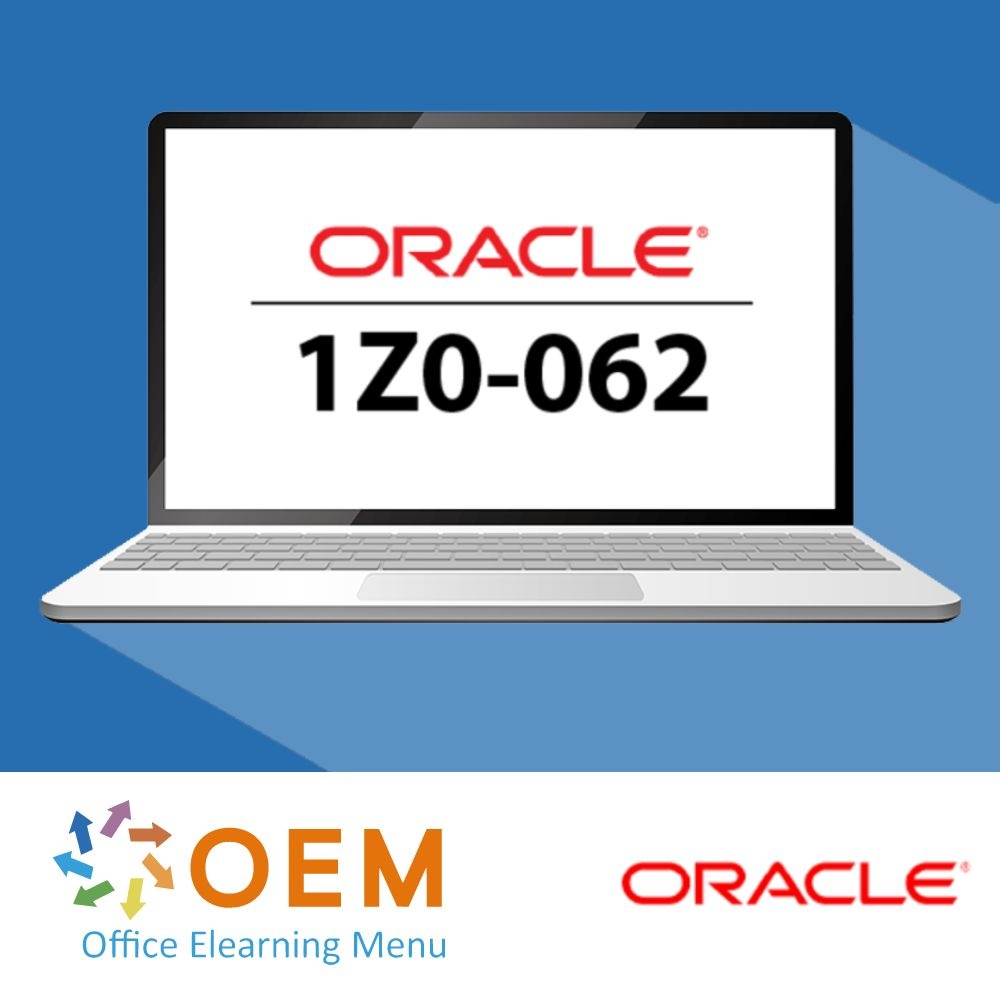 Oracle Database 12c Install and Upgrade 1Z0-062 Training - OEM ICT ...