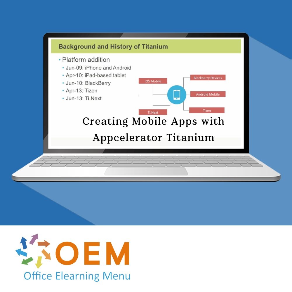 Mobile Apps with Appcelerator Titanium E-Learning Training Online - OEM