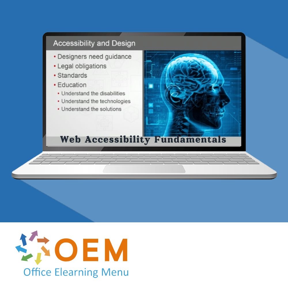 Web Accessibility Fundamentals E-Learning Training - OEM Web Accessibility Fundamentals E-Learning Training - OEM