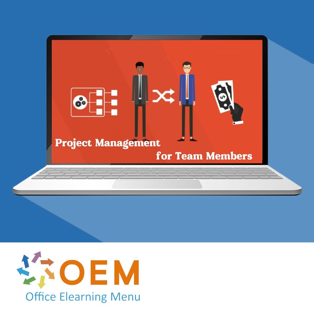 Project Management for Team Members E-Learning Training - OEM