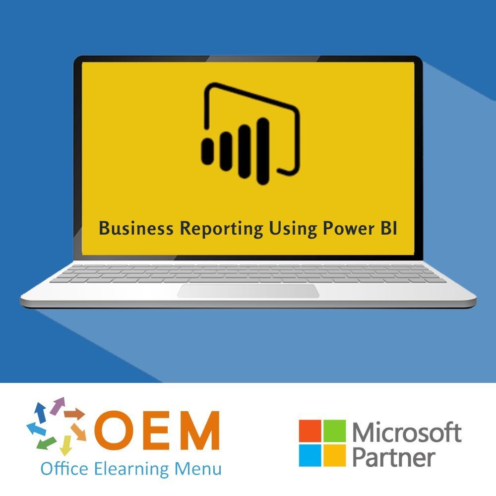 Business Reporting Using Power BI E-Learning Training Online - OEM