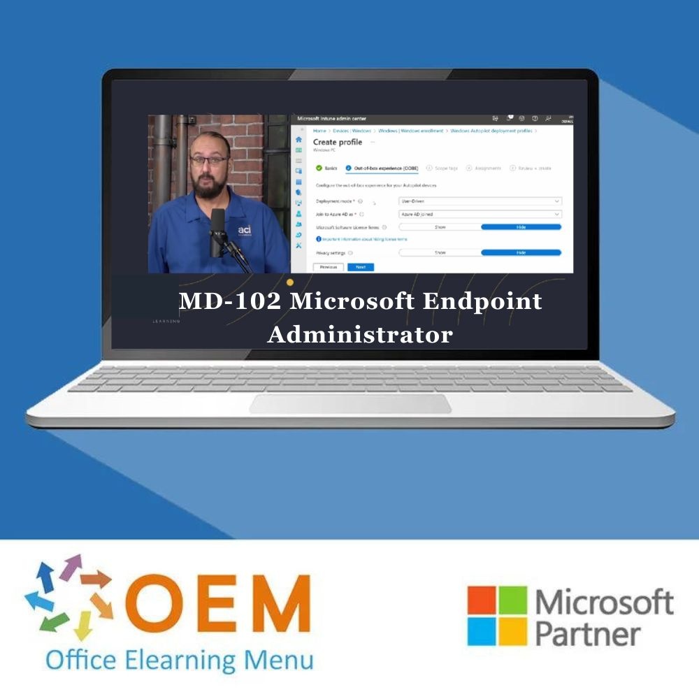 MD-102 Microsoft Endpoint Administrator Training - OEM