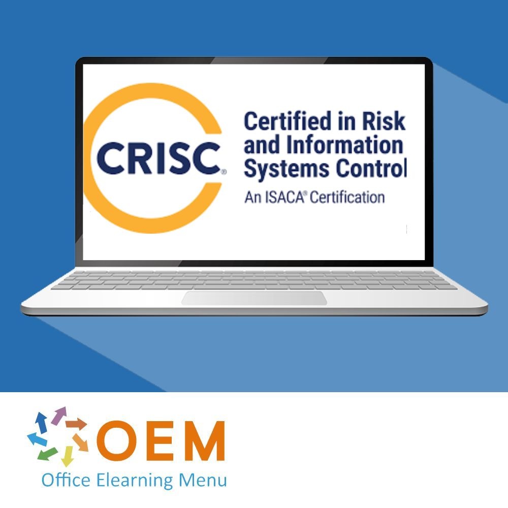 CRISC Certified in Risk and Information Systems Control Training - OEM ...