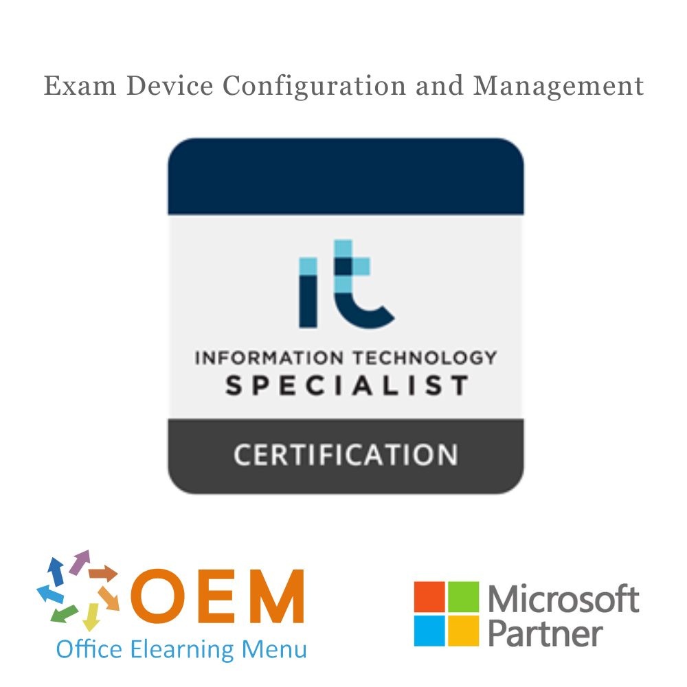 Exam Device Configuration and Management- Testing Center Certiport - OEM