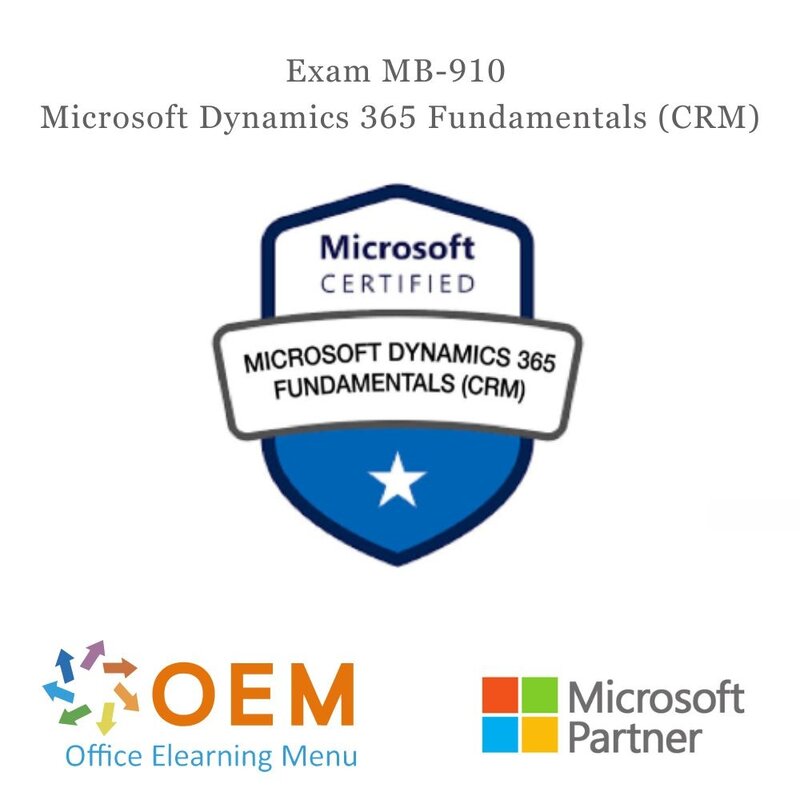 Exam MB-910 Microsoft Dynamics 365 Fundamentals (CRM) - Pearson Vue - OEM