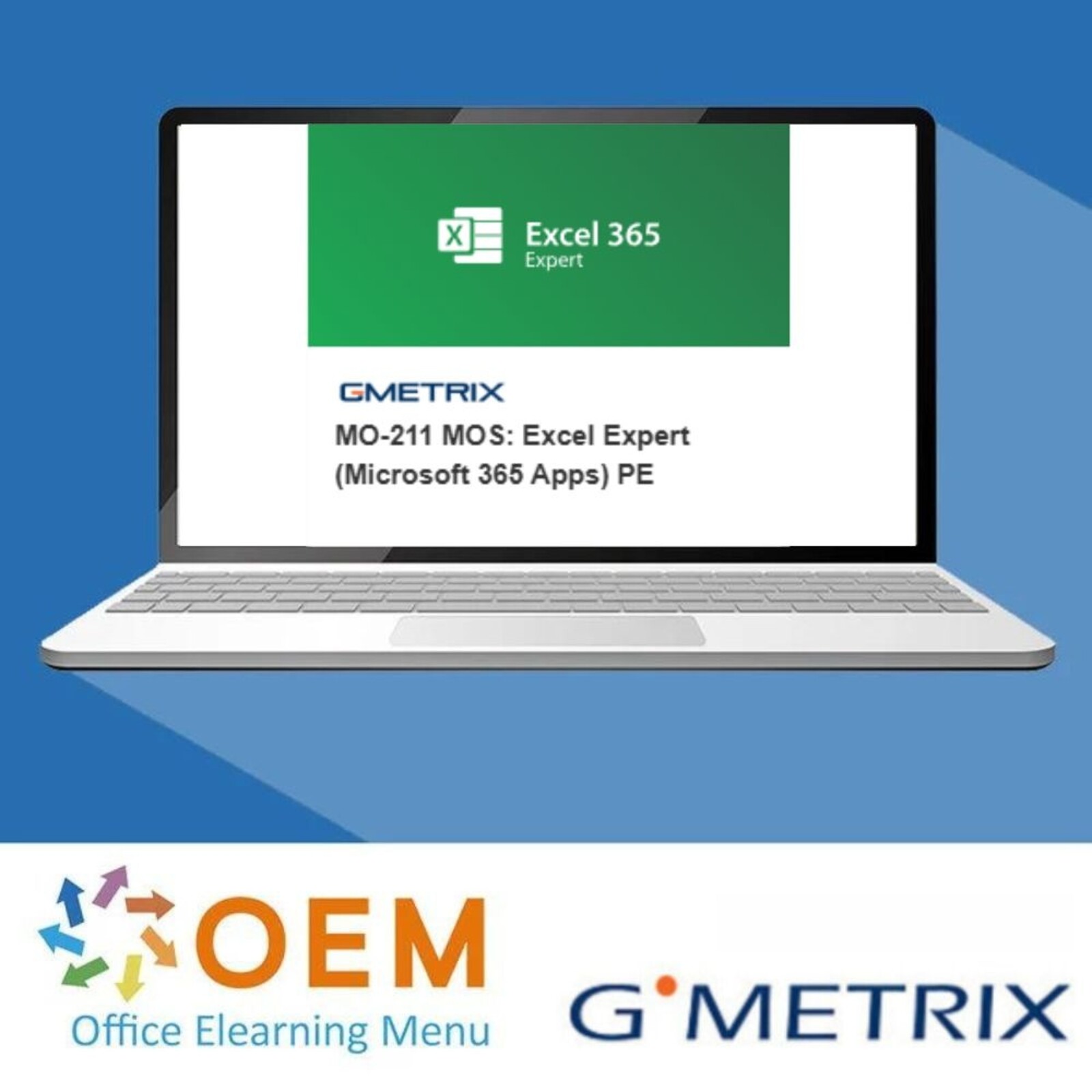 MO-211 MOS: Excel Expert (Microsoft 365 Apps) PE Gmetrix oefenexamen - OEM