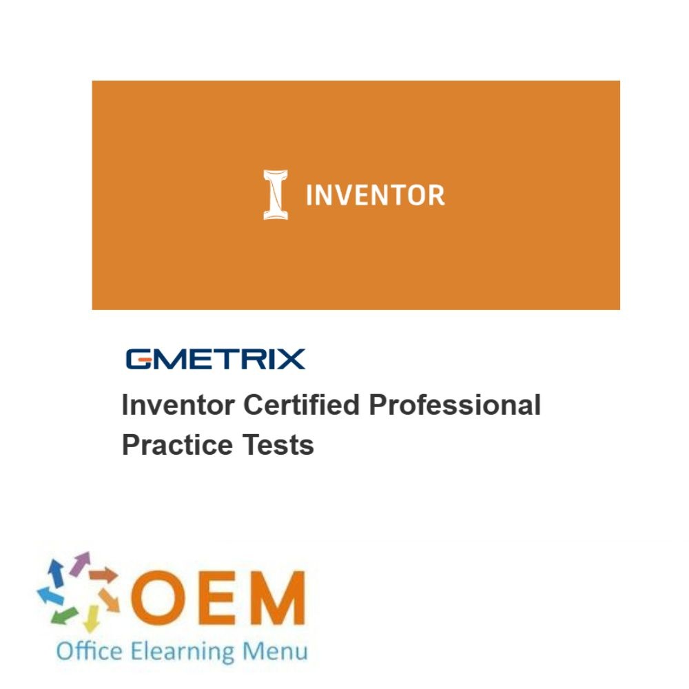 Inventor Certified Professional Practice Tests - OEM ICT Training & Advice
