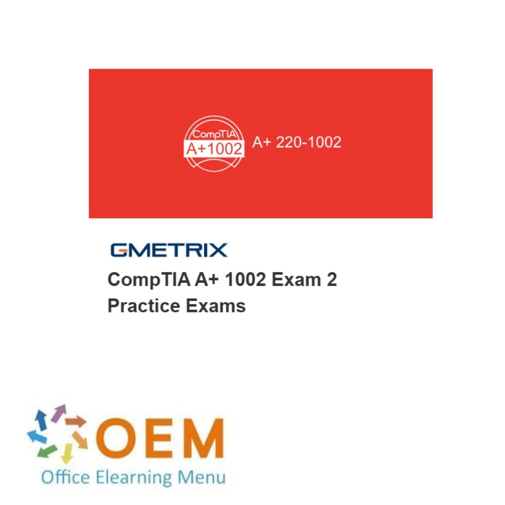 CompTIA A+ 1002 Exam 2 oefenexamen - OEM ICT Trainingen & Advies
