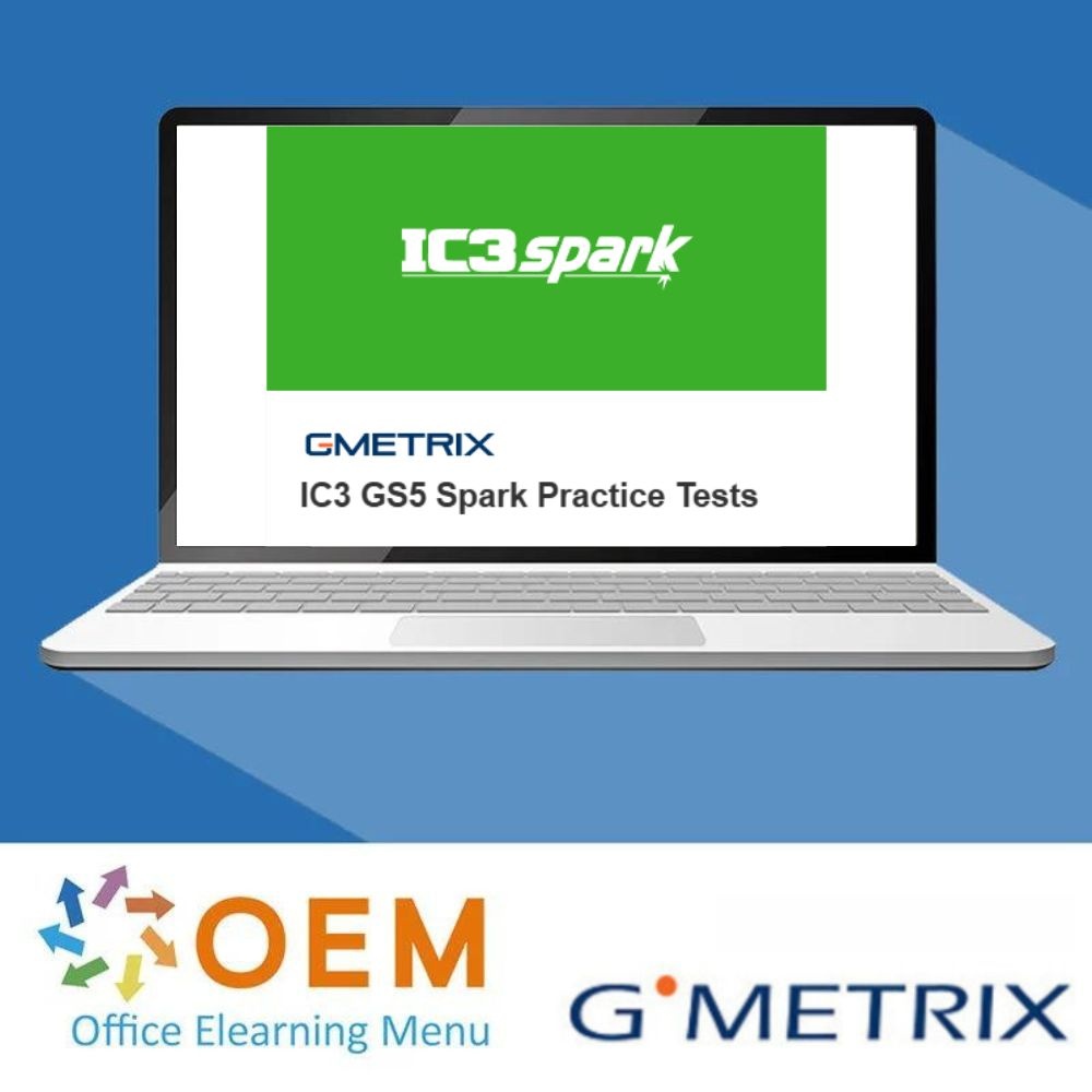 IC3 GS5 Spark oefenexamen - OEM ICT Trainingen & Advies