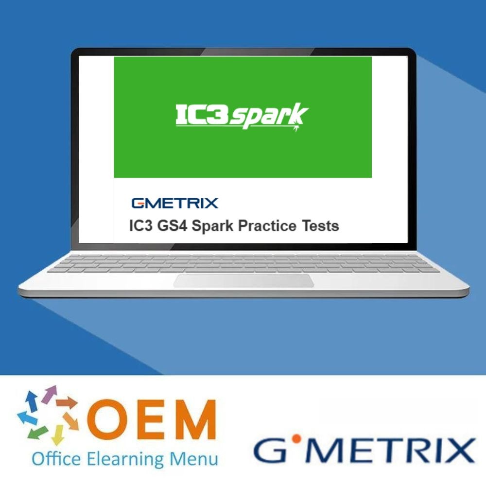 IC3 GS4 Spark oefenexamen - OEM ICT Trainingen & Advies