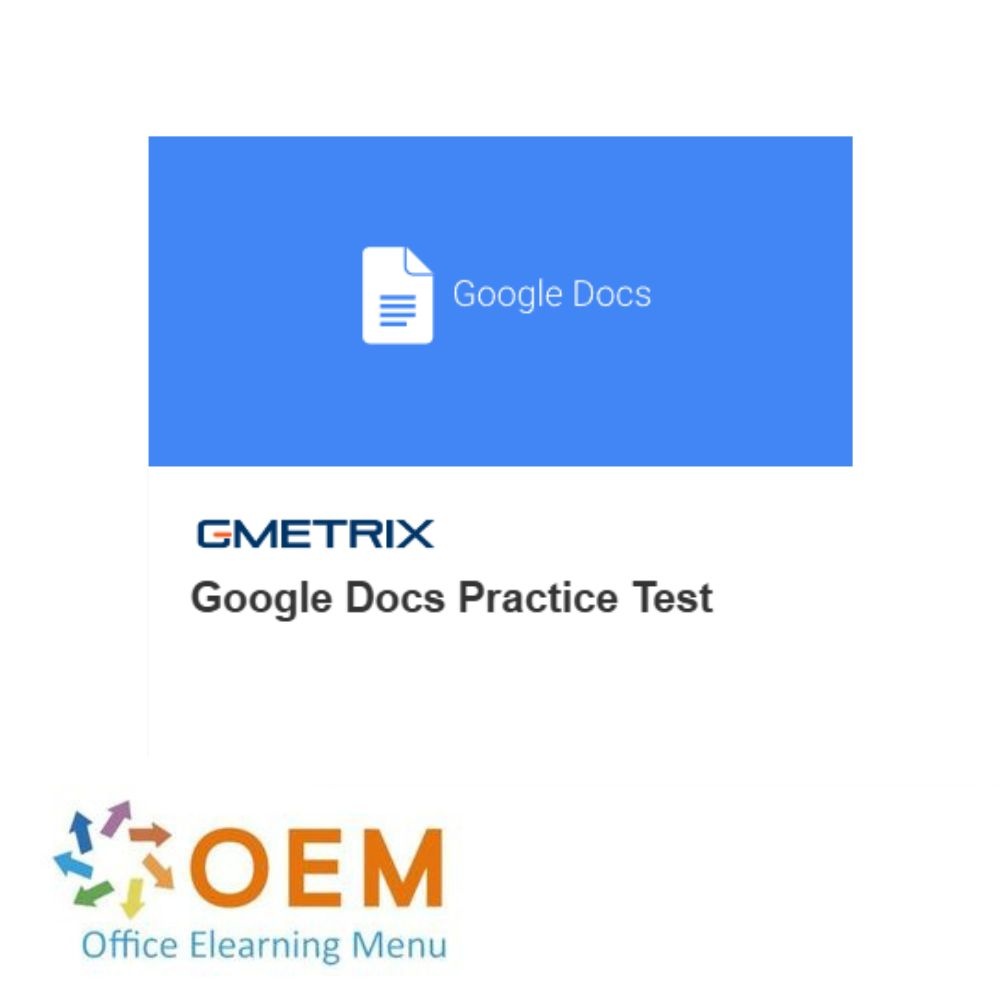 Google Docs practice test - OEM ICT Training & Advice