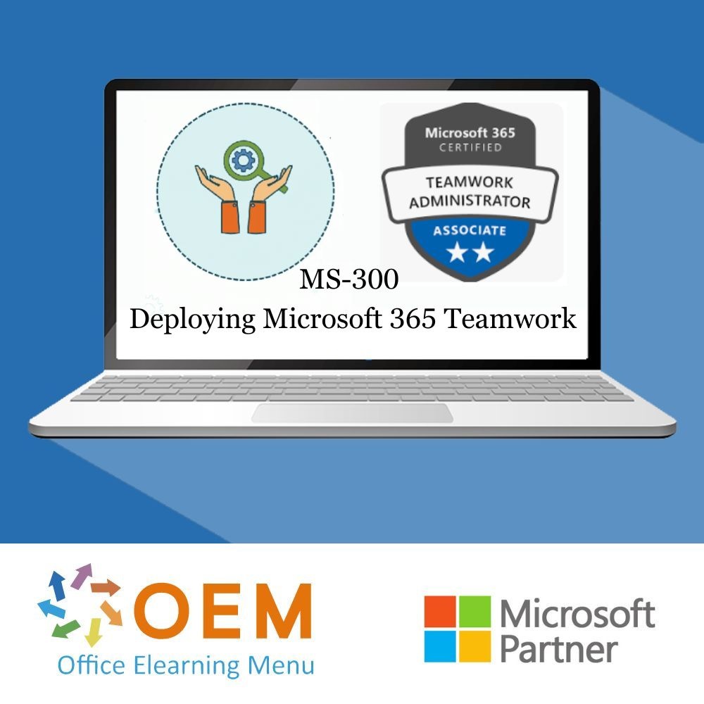 MS-300 Deploying Microsoft 365 Teamwork Training - OEM ICT Trainingen ... MS-300 Deploying Microsoft 365 Teamwork Training - OEM ICT Trainingen ...