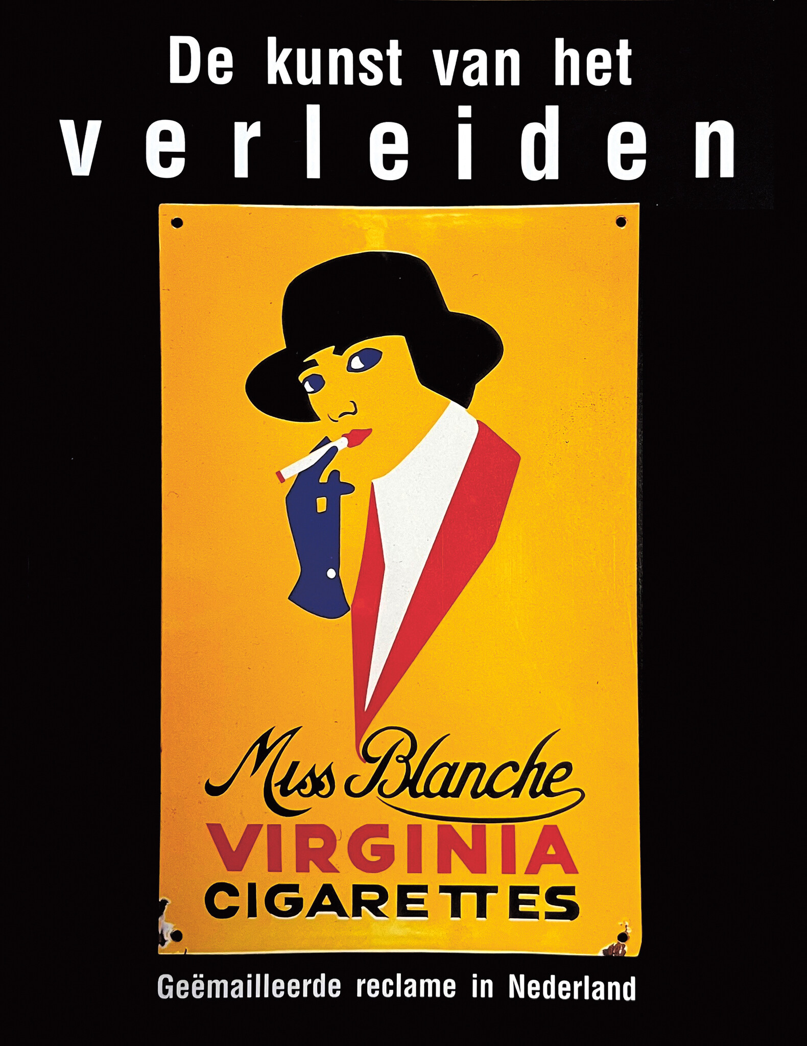 De kunst van het verleiden - Geëmailleerde reclame in Nederland