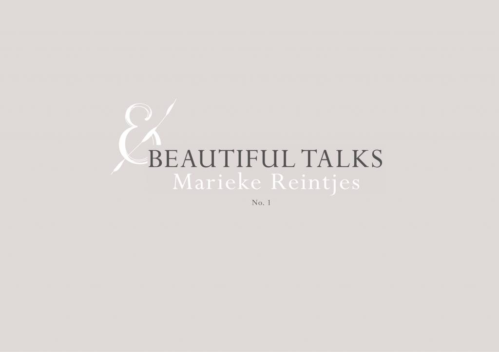 Beautiful Talks: Marieke Reintjes - Moes & Griet