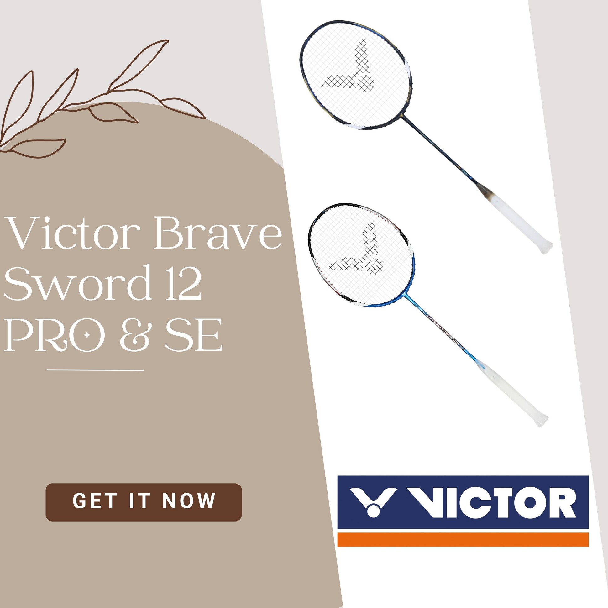 Victor Brave Sword 12 Pro & 12 SE – Legendary rackets - KW FLEX Racket ...