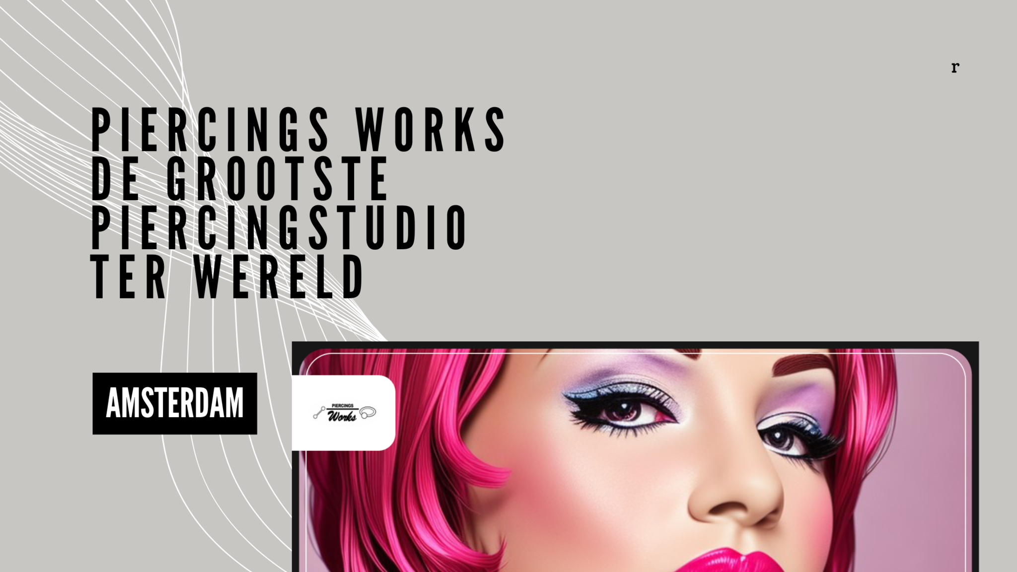 Piercings Works: De grootste piercingstudio ter wereld - Piercings Works