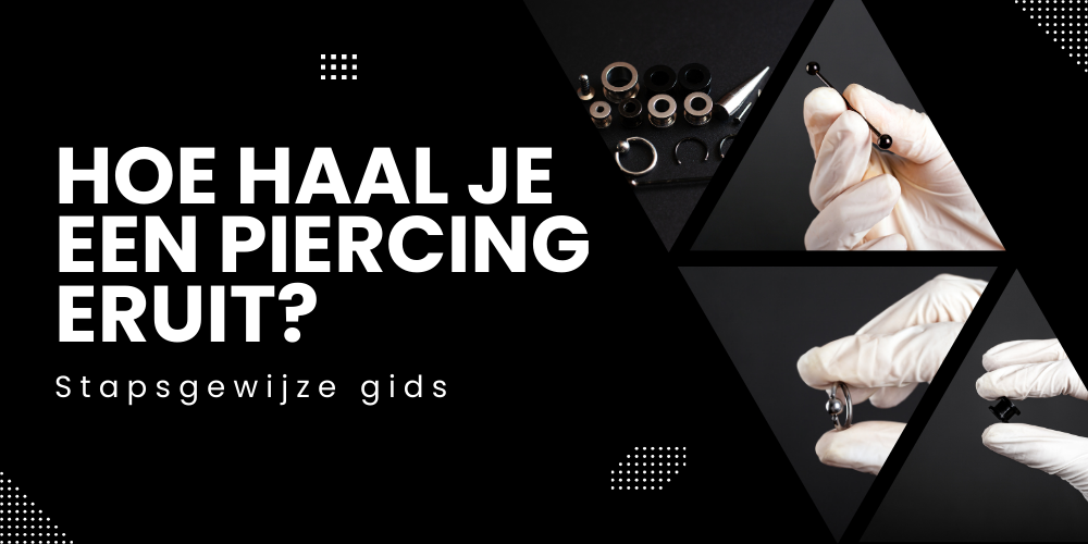 Hoe haal je een piercing eruit? Stapsgewijze gids - Piercings Works
