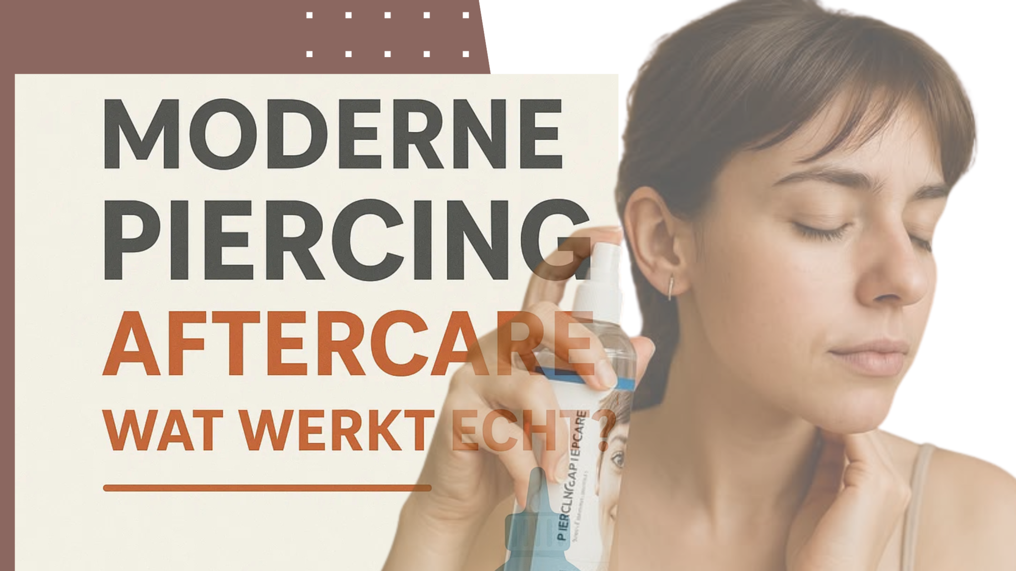 Moderne Piercing Aftercare – Wat Werkt Echt? - Piercings Works