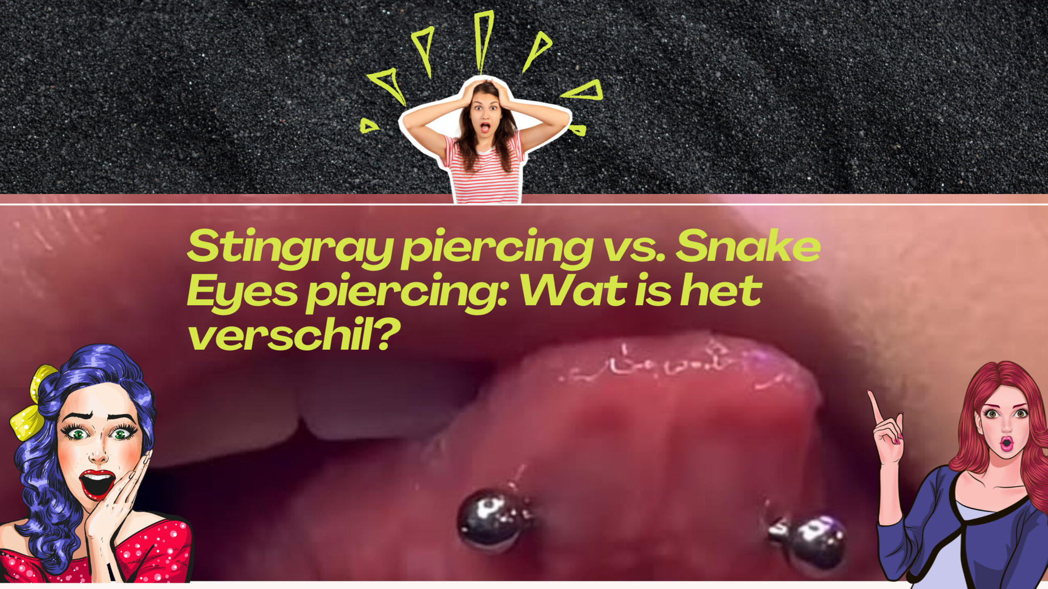Stingray piercing vs. Snake Eyes piercing: Wat is het verschil ...