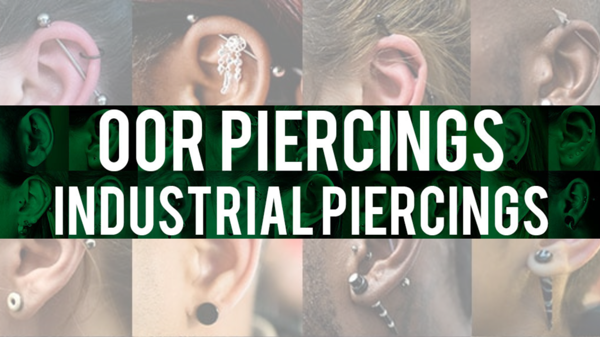 Oor Piercings – Alles Wat Je Moet Weten Over de Industrial Piercing ...