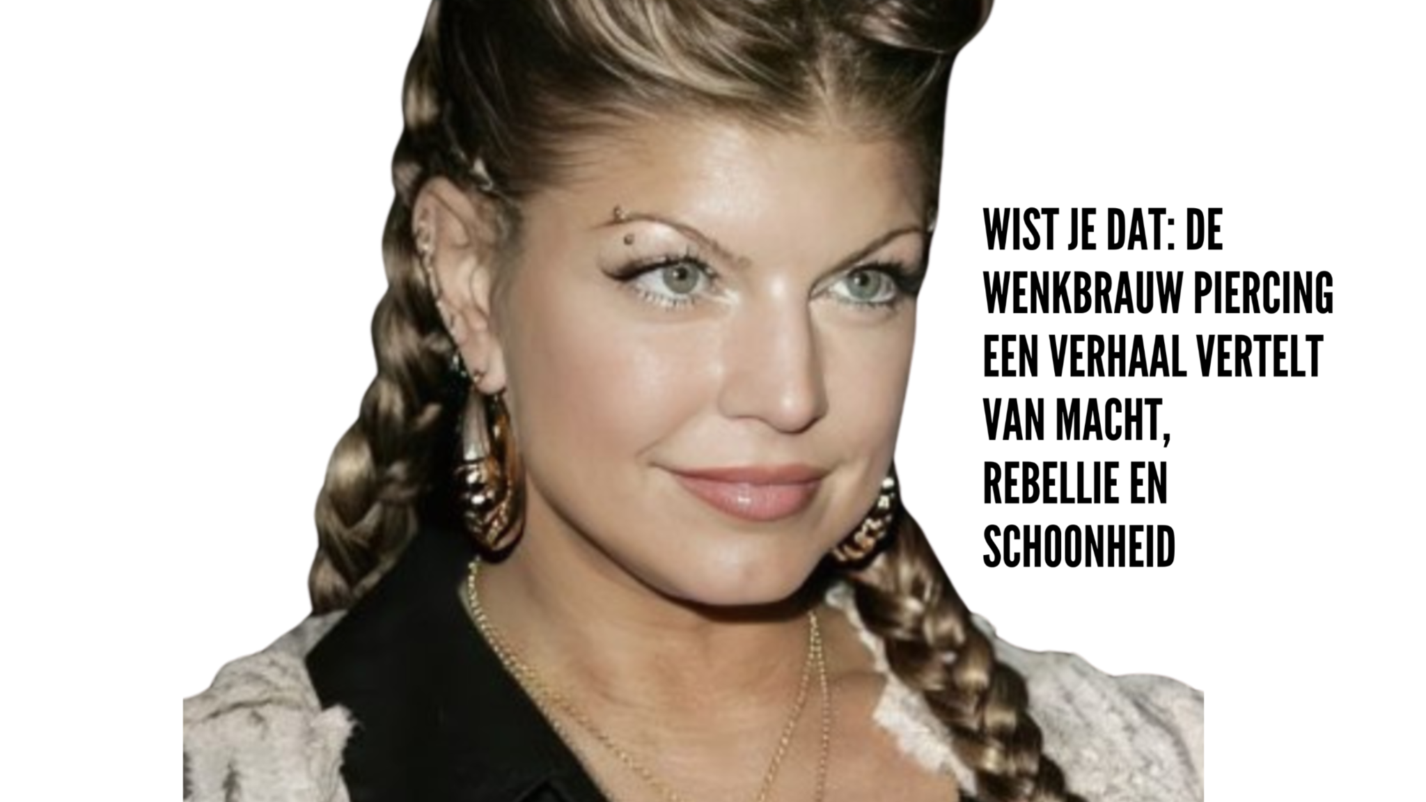 Piercen door de jaren heen: Het Verhaal van Wenkbrauw Piercings ...