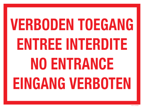 Pictogram tekst verboden toegang 4-talig PVC 40cm x 30cm
