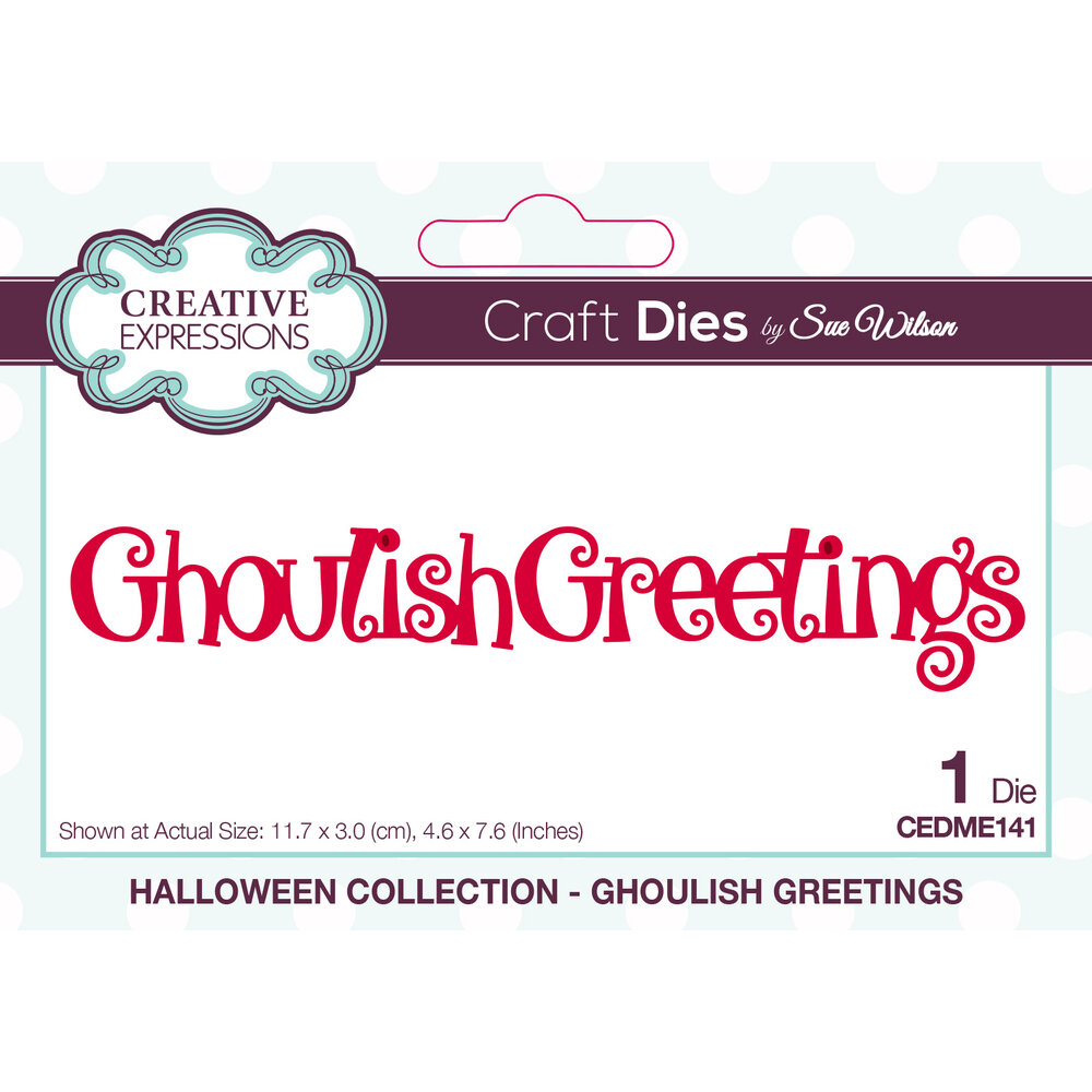 Sue Wilson Craft Die Ghoulish Greetings (CEDME141) - Craftlines B.V.