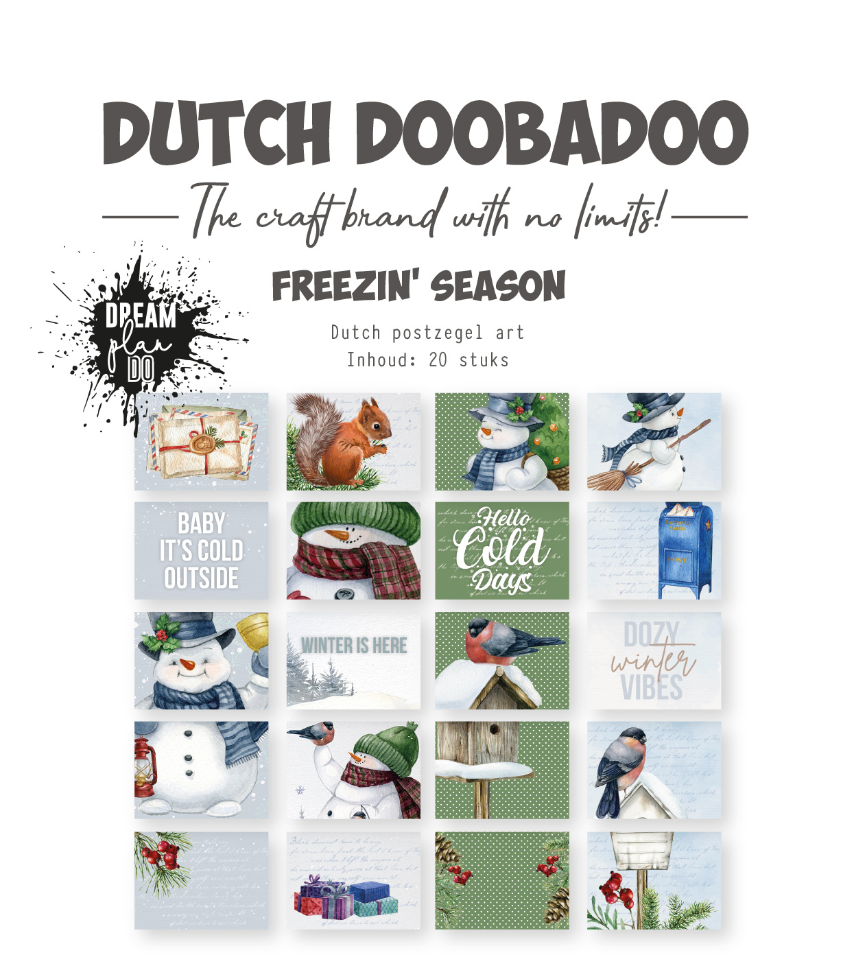 Dream Plan Do Freezin' Season A6 Dutch Postzegel Art (474.007.056 ...