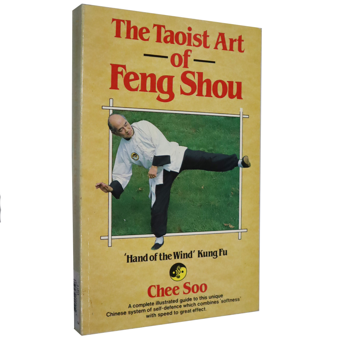 The Taoist Art Of Feng Shou by Chee Soo - Enso Martial Arts Shop Bristol