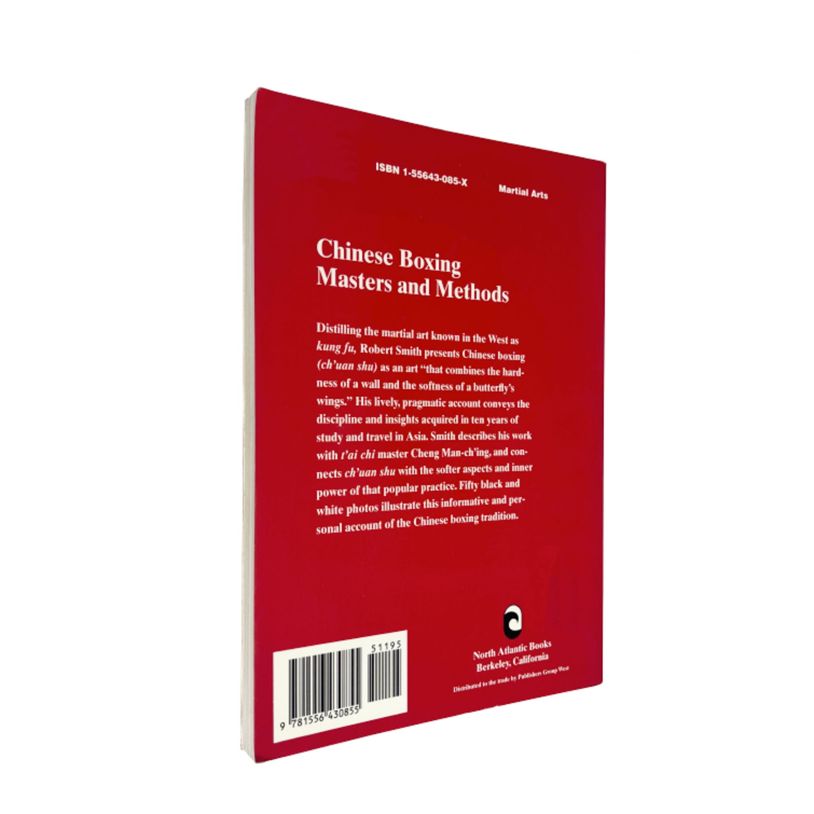 Chinese Boxing: Masters and Methods by Robert W.Smith - Enso Martial ...