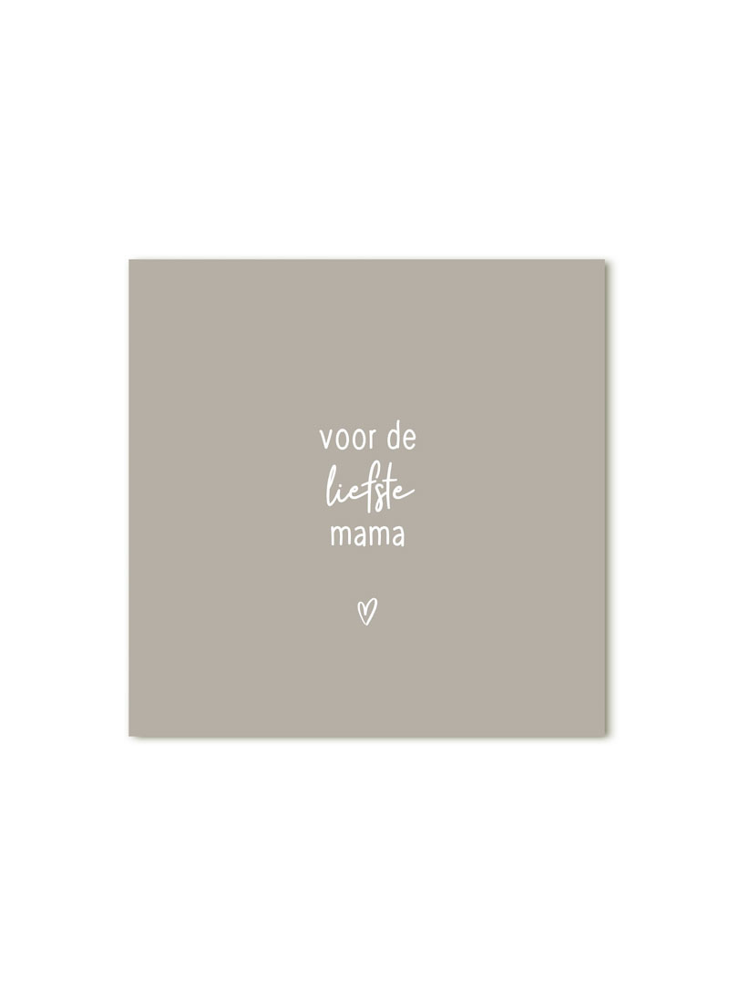 Cadeaukaartje beige met tekst - Voor de liefste mama