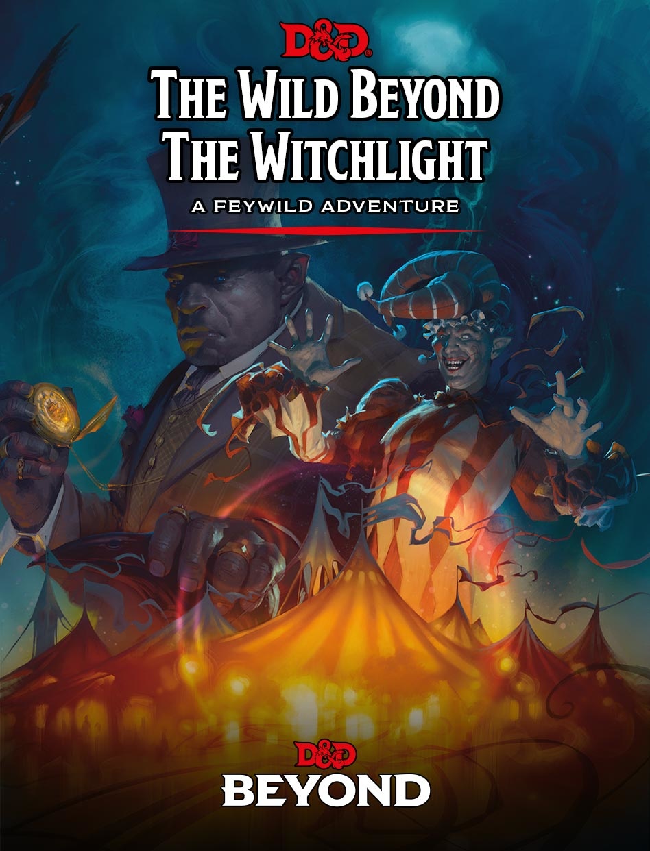 The Wild Beyond the Witchlight: Dungeons & Dragons - 4Tk Gaming