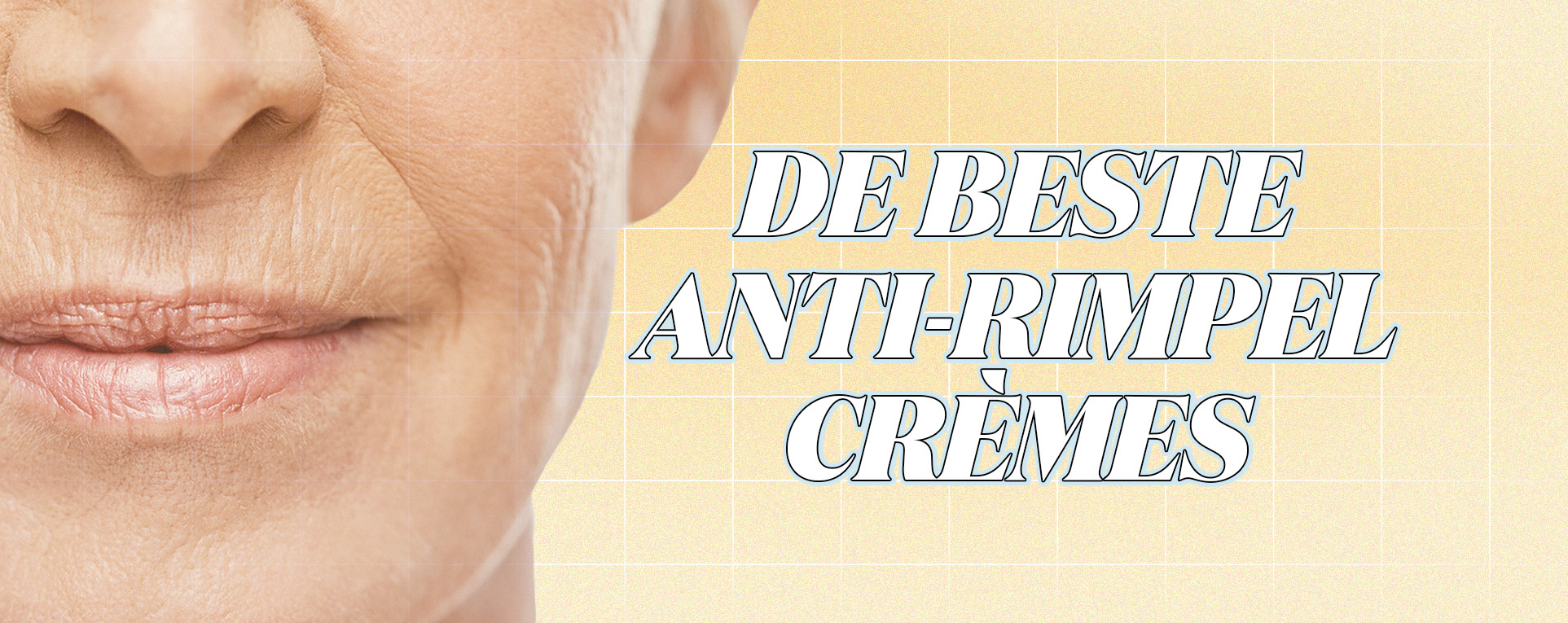 De 6 beste anti-rimpel crèmes 2024 - Little Wonderland