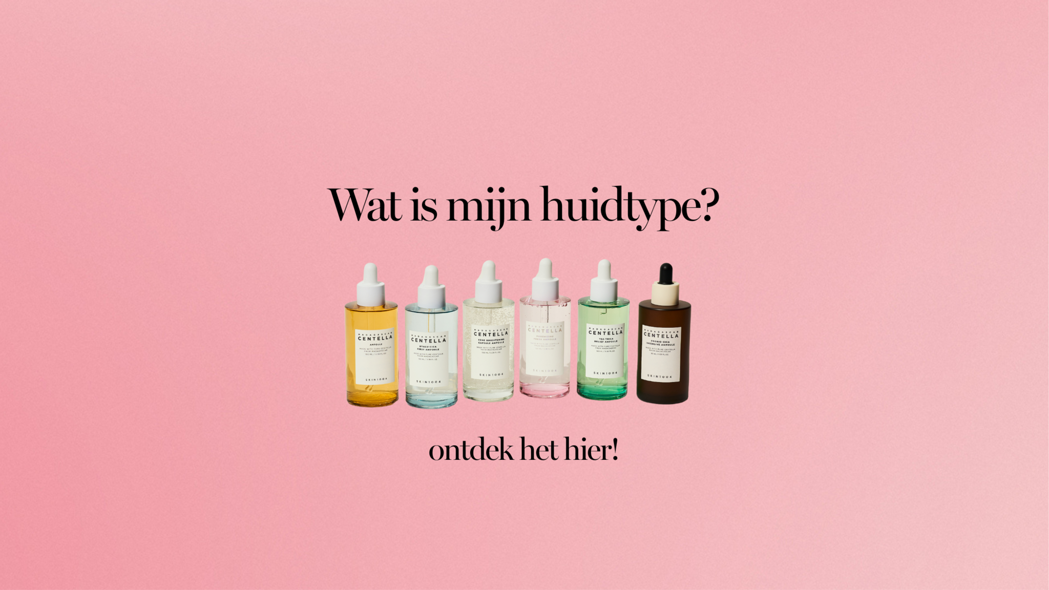Welk huidtype heb jij? Ontdek wat bij jouw huid past - Little Wonderland