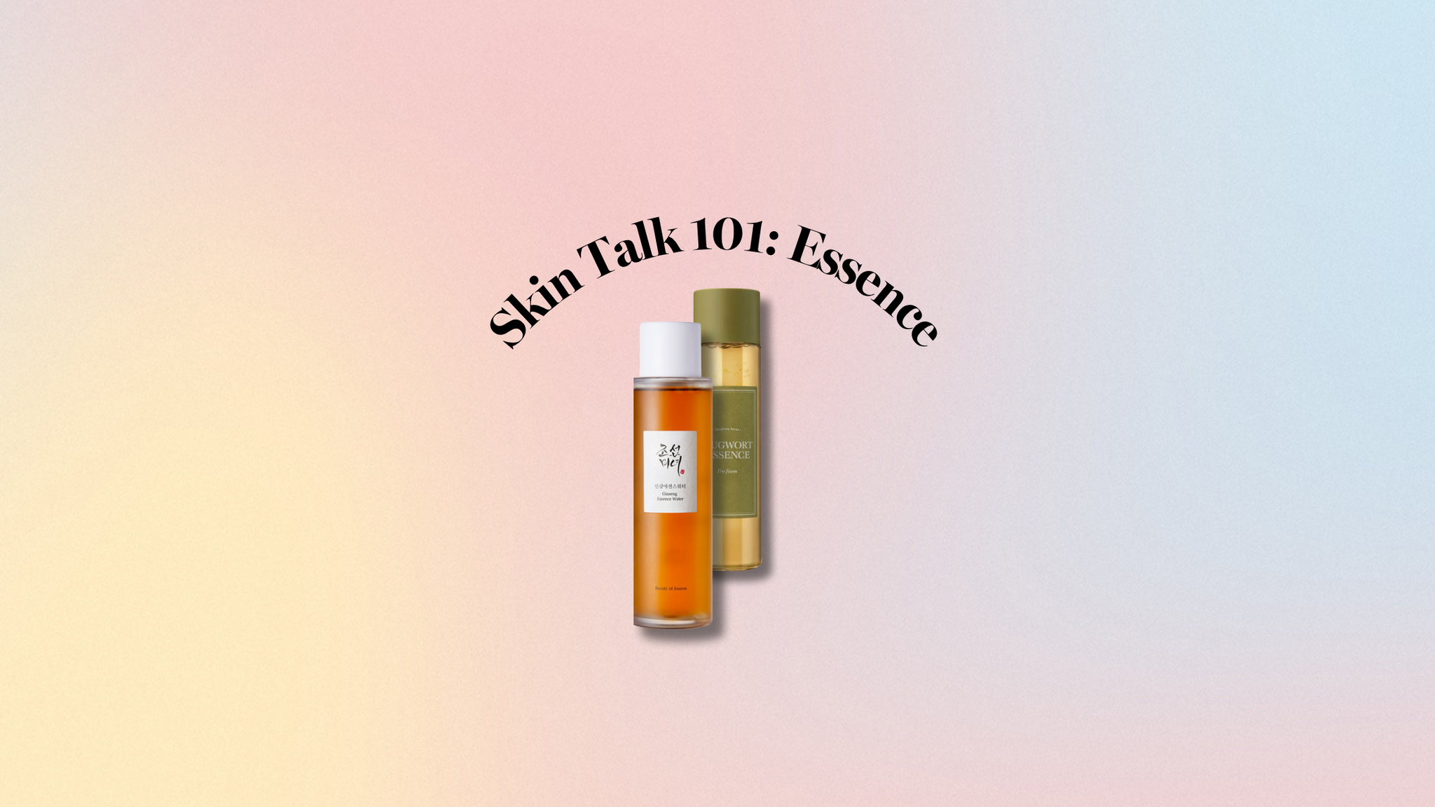 Essence in Skincare: What It Is & Why You Need One - Little Wonderland