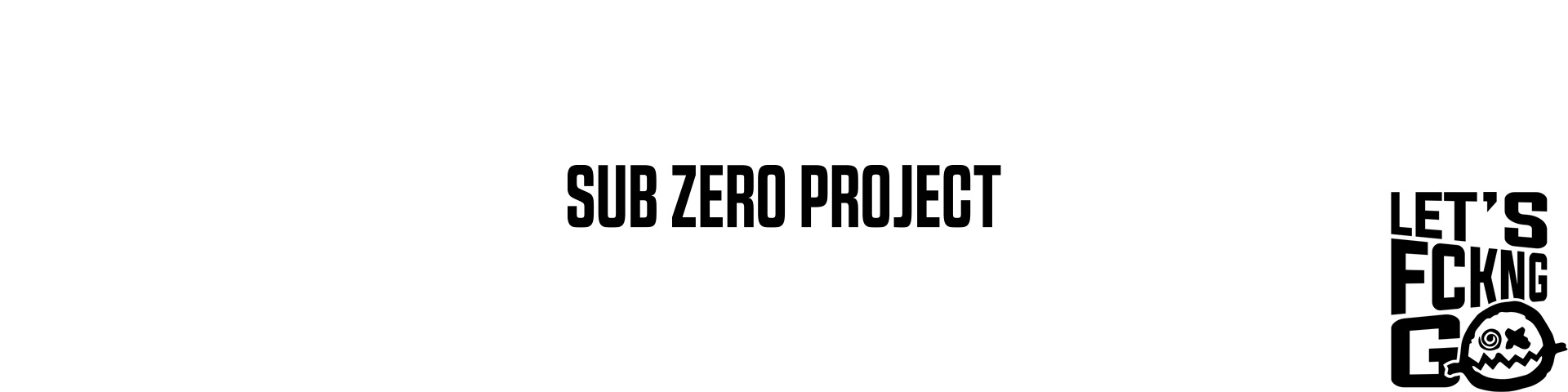 Sub Zero Project - Dirty Workz Shop - Dirty Workz Shop