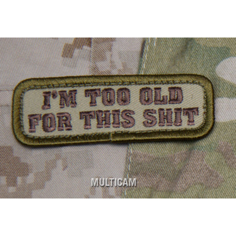 MIL-SPEC Monkey Too Old Patch - NLTactical