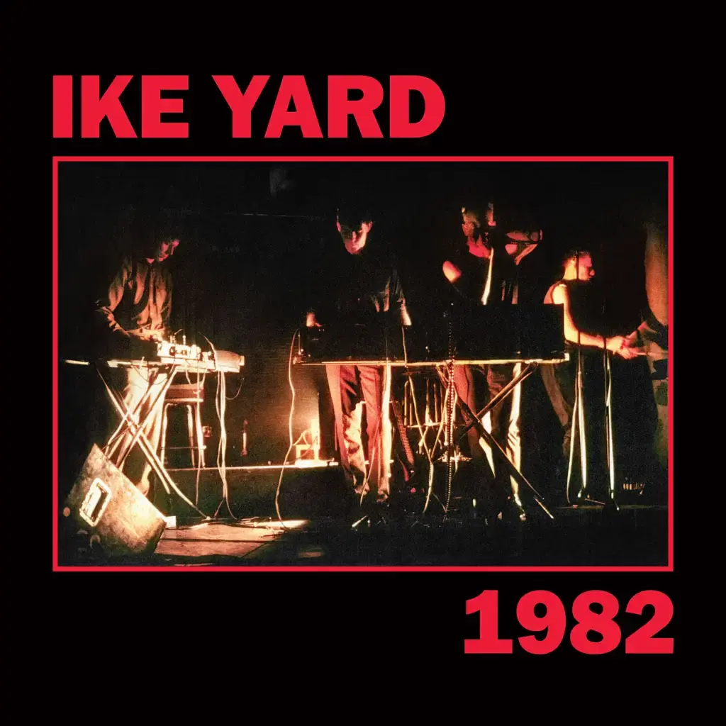 Ike Yard - 1982 | STRANGER THAN PARADISE RECORDS - Stranger Than Paradise Records