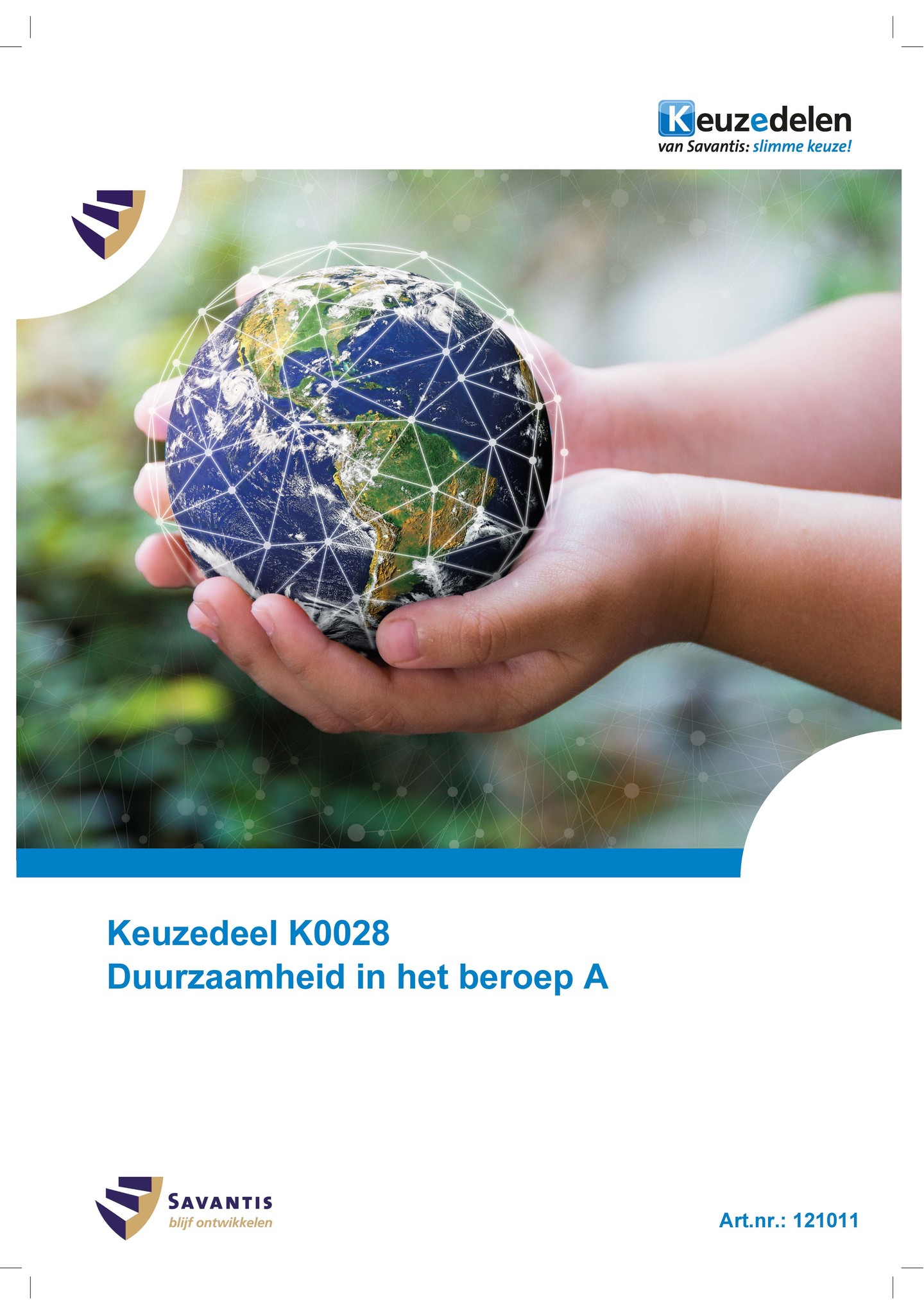 Duurzaamheid in het beroep A | Keuzedeel | papieren versie - Savantis