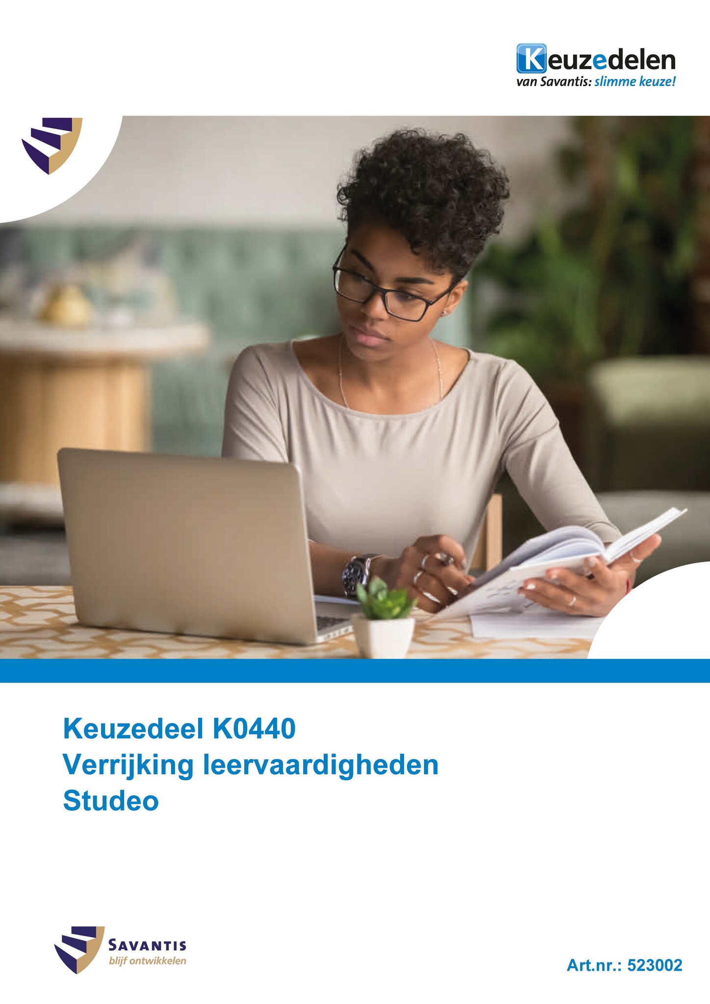 Keuzedeel K0440 Verrijking leervaardigheden (Studeo versie) - Savantis