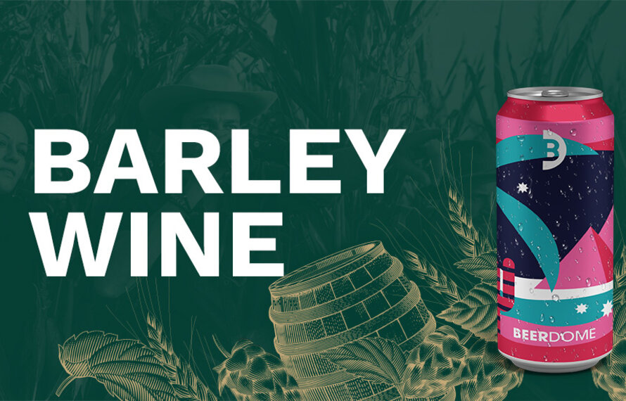 Barley wine - Lees alles over gerstewijn - Beerdome