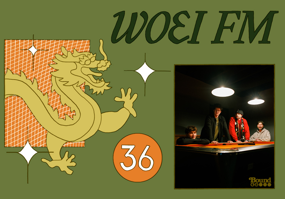 NEWS - WOEI FM #36: BOUND45 - WOEI