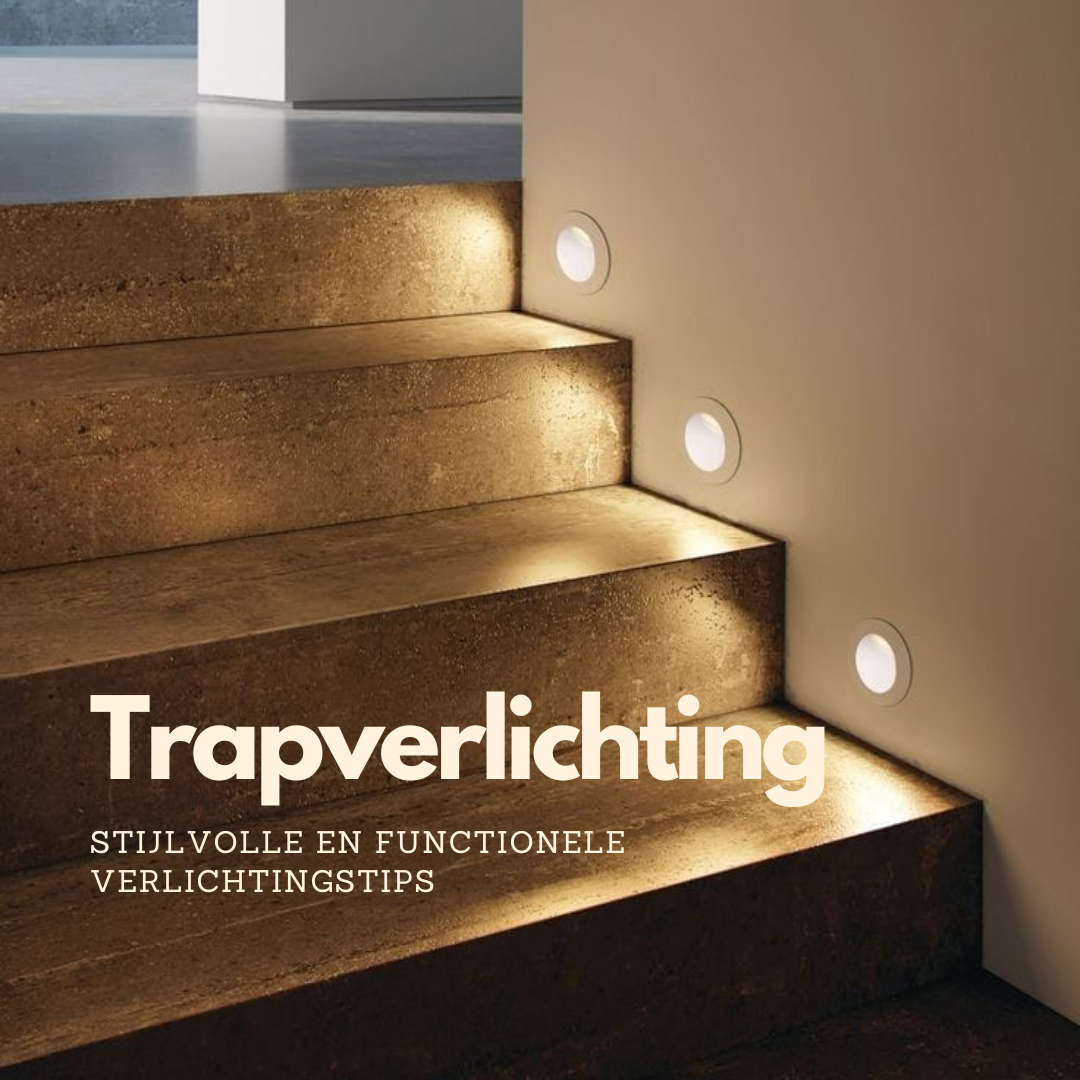 Tips voor trapverlichting: LED, wandlampen & slimme verlichting