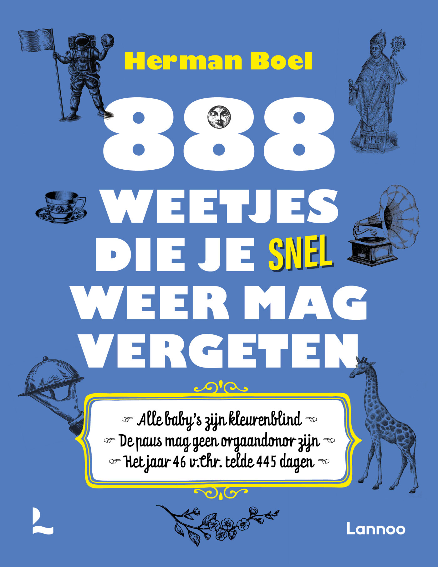 888 weetjes die je snel weer mag vergeten - Boeklin