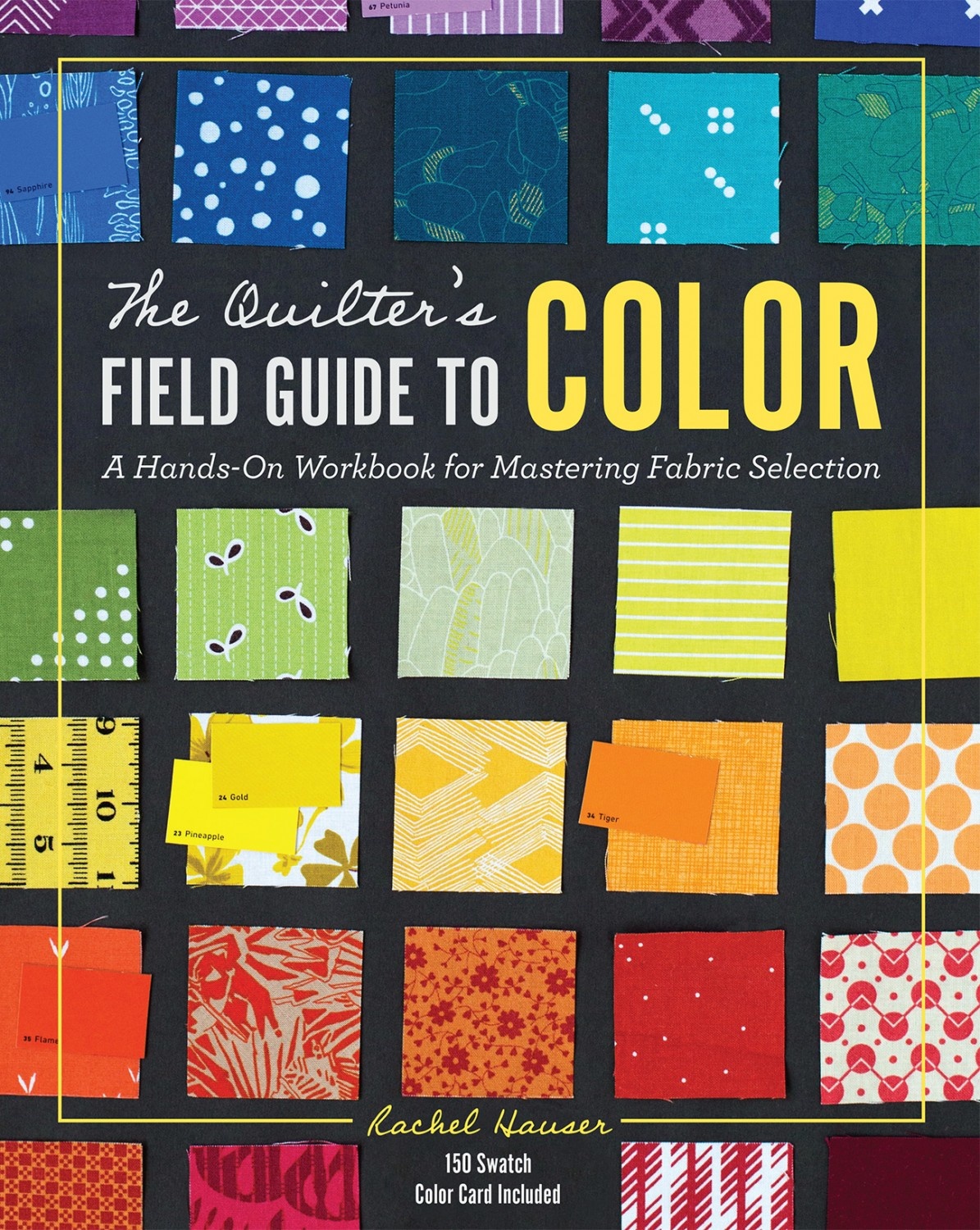 Lucky Spool Rachel Hauser - The Quilter's Field Guide to Color - Nanno ...