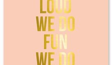 Stationery We Do Loud Poster - Make-Up Musthaves